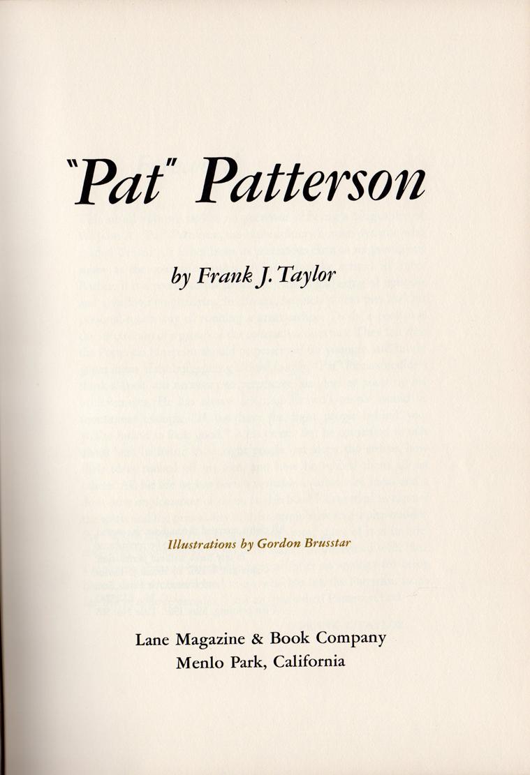 "Pat" Patterson / Pat Patterson Signed Presentation Copy; Stated First ...