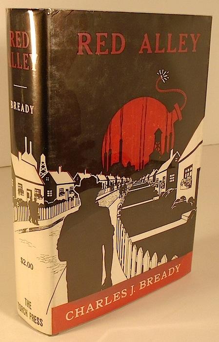 Red Alley by BREADY, Charles J.: Hardcover (1938) 1st Edition ...