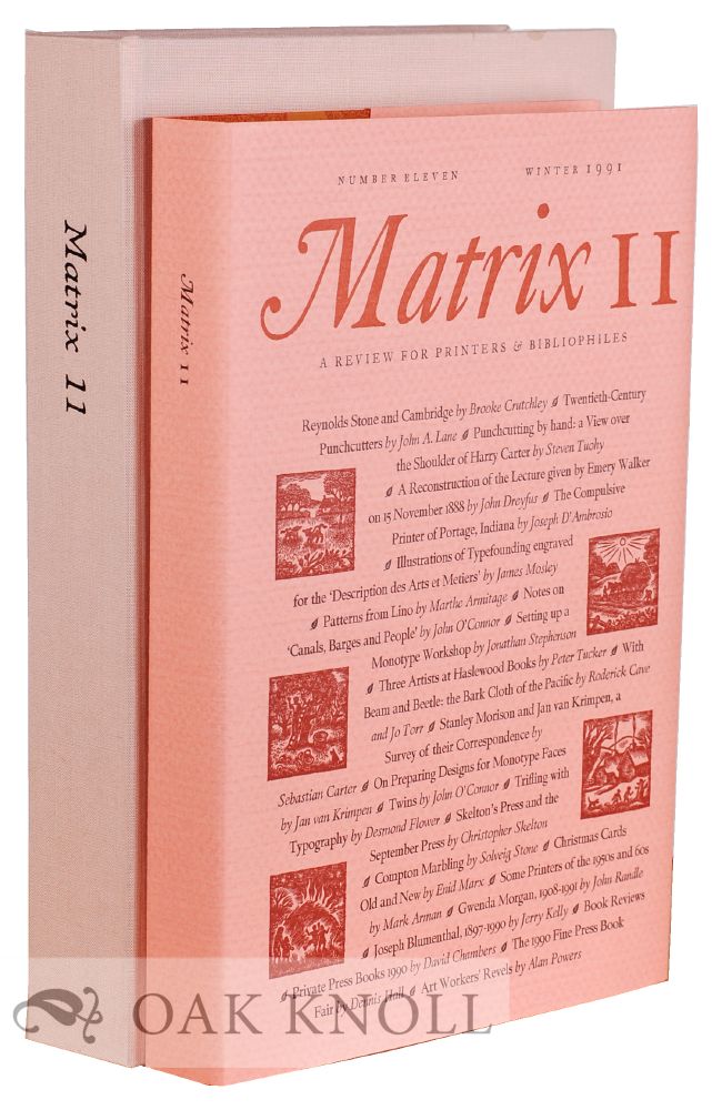 MATRIX 11: A REVIEW FOR PRINTERS AND BIBLIOPHILES: (1991) | Oak Knoll ...
