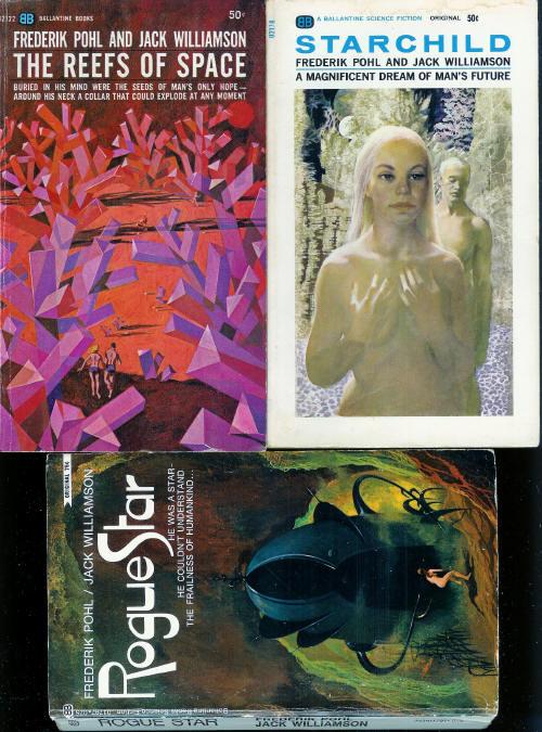 "STARCHILD" TRILOGY: The Reefs of Space / Starchild / Rogue Star by Pohl, Frederik & Williamson ...