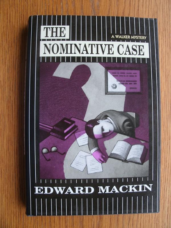 The Nominative Case by Mackin, Edward aka Ralph McInerny: Near Fine ...