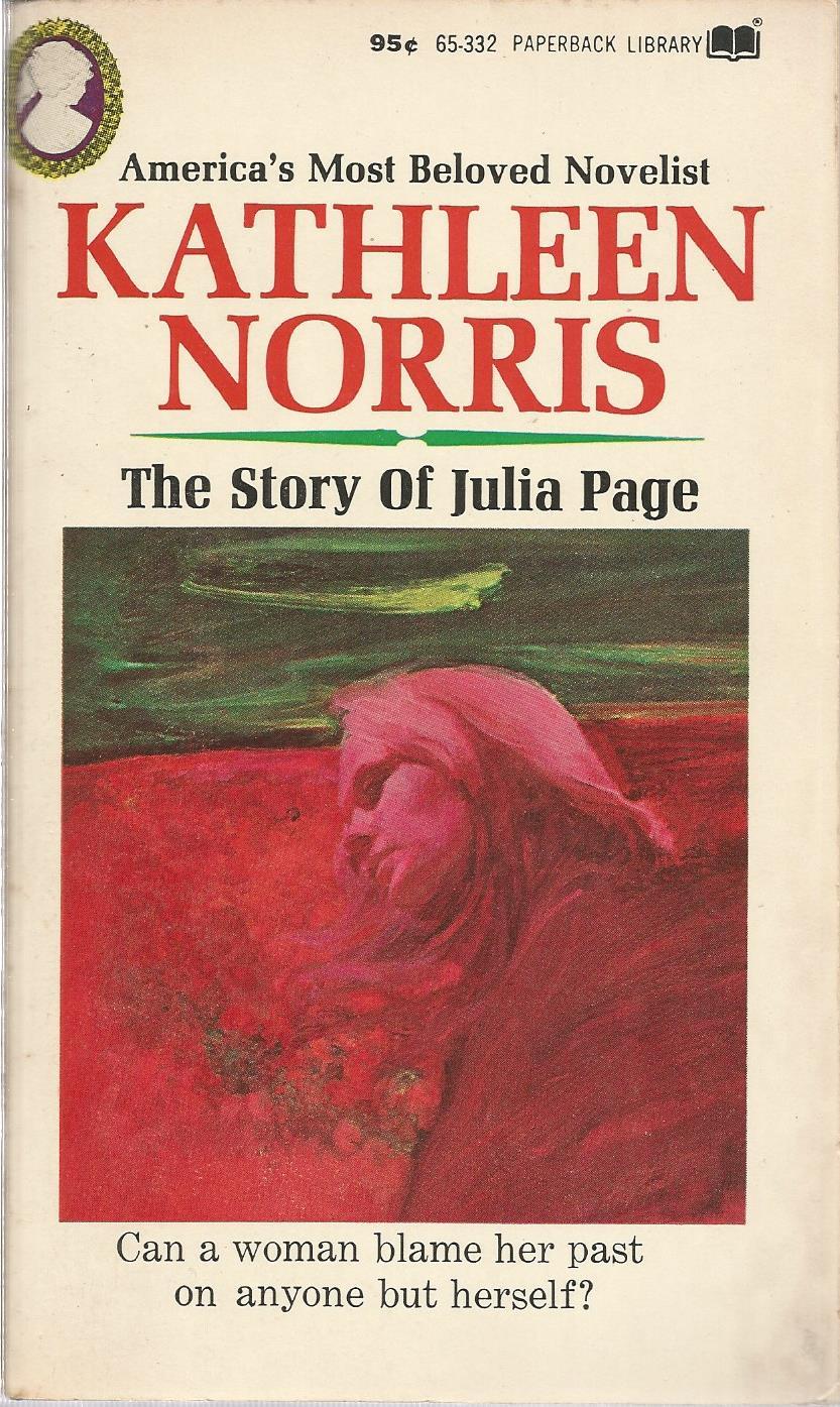 The Story Of Julia Page by Norris, Kathleen, Illustrated by:: VG ...