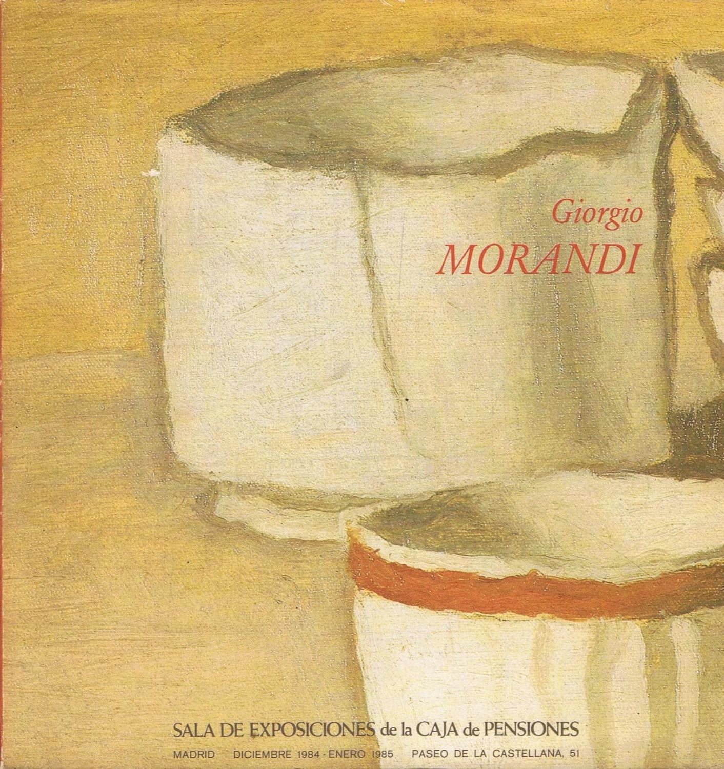 GIORGIO MORANDI 1890 ¿ 1964 by Catálogo.: Aceptable Encuadernación de ...
