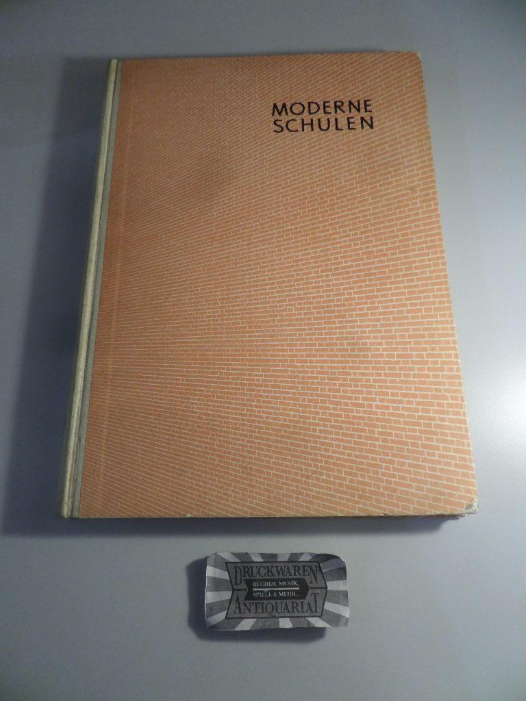 Moderne Schulen. by Brödner, Erika und Immanuel Kroeker:: Befriedigend ...