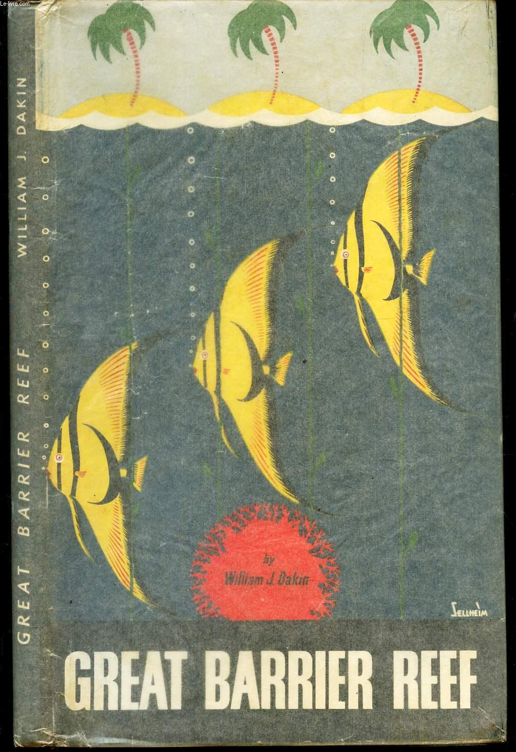 GREAT BARRIER REEF - and some mention of other australian coral reefs ...