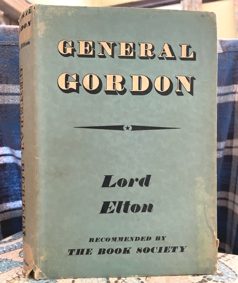 General Gordon by Elton Lord: Very Good Hardcover (1954) First Edition ...
