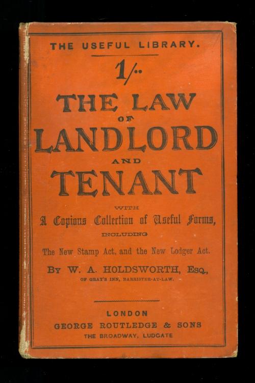 The Law Of Landlord and Tenant With A Copious Collection of Useful ...