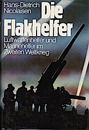 die flakhelfer luftwaffenhelfer von nicolaisen - ZVAB