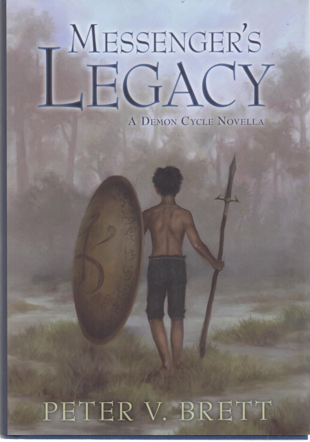 Messenger's Legacy : Demon Cycle SIGNED by Peter Brett: Fine Hardcover ...