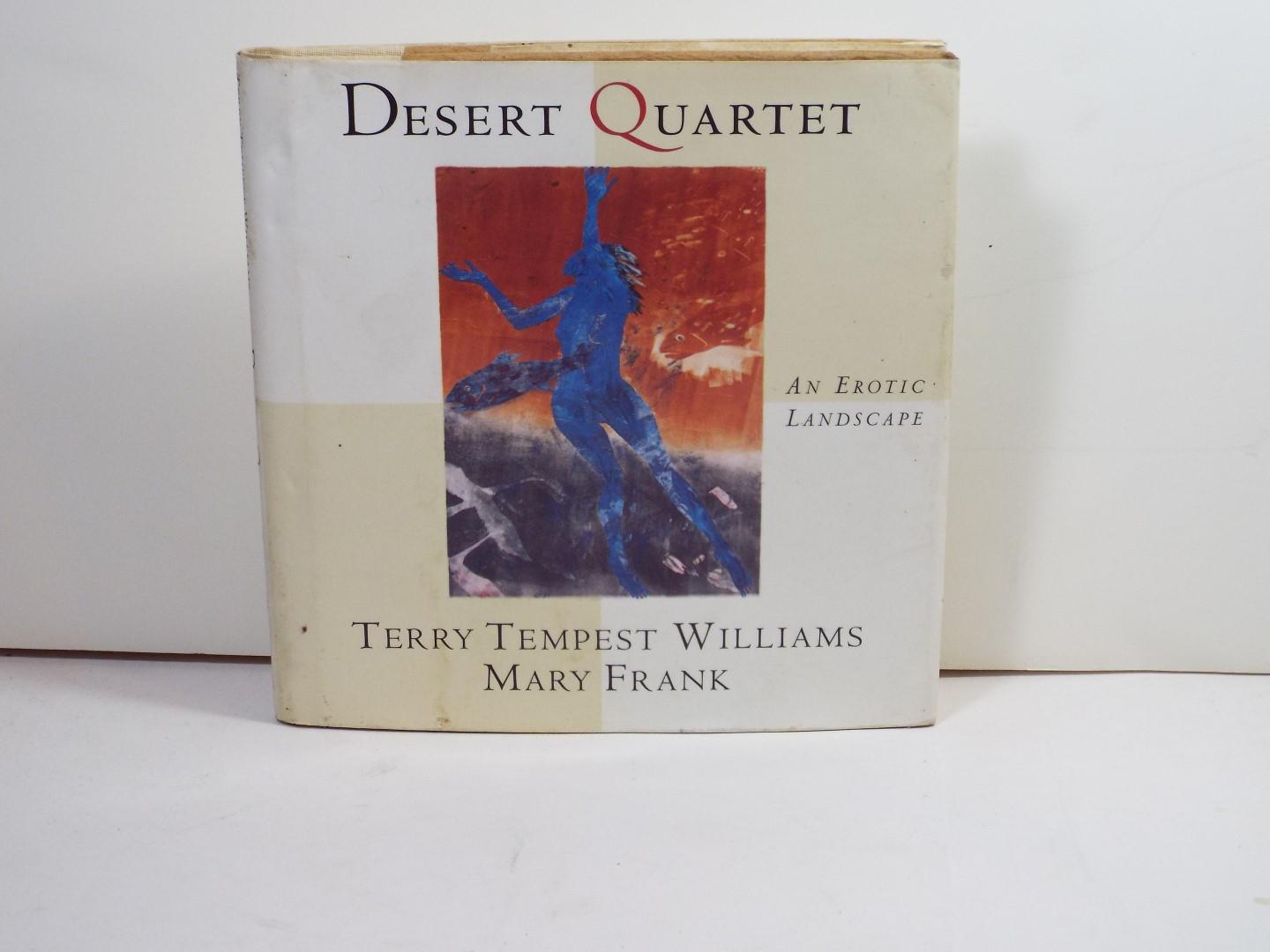 Desert Quartet: An Erotic Landscape par Williams, Terry Tempest: Fair Hardcover (1995) First ...