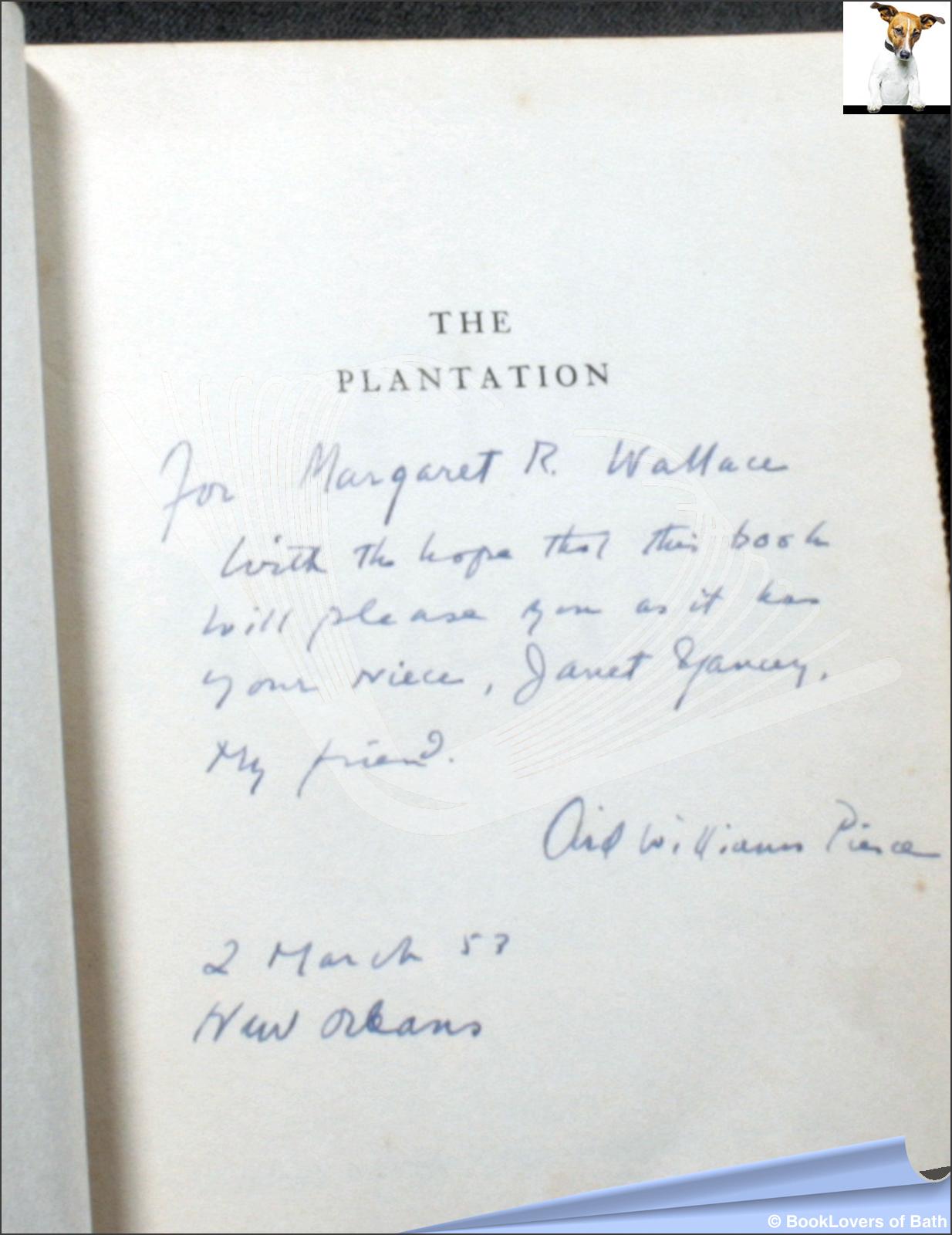 The Plantation by Ovid Williams Pierce: Very Good Hardback (No Dust ...