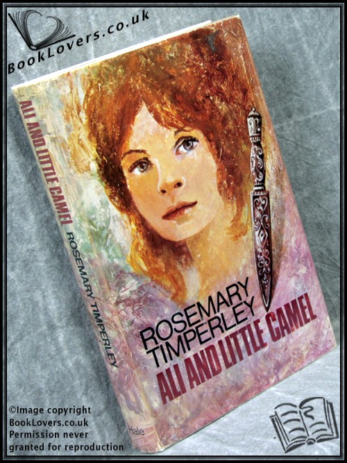Ali and Little Camel by Rosemary Timperley: Very Good Hardback in Dust ...