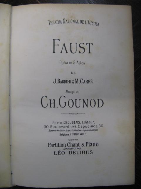 GOUNOD Charles Faust Opéra ca1860 by GOUNOD Charles Faust Opéra ca1860 ...