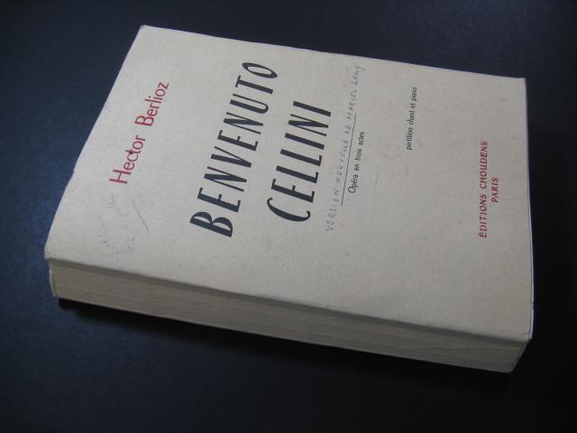 BERLIOZ Hector Benvenuto Cellini Opera Version Marcel Lamy Chant Piano ...