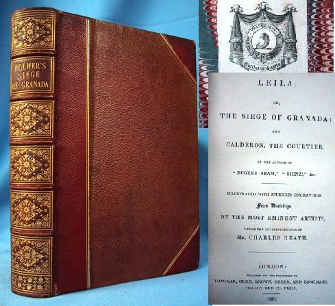 LEILA OR THE SIEGE OF GRANADA And Calderon the Courtier by Lytton ...