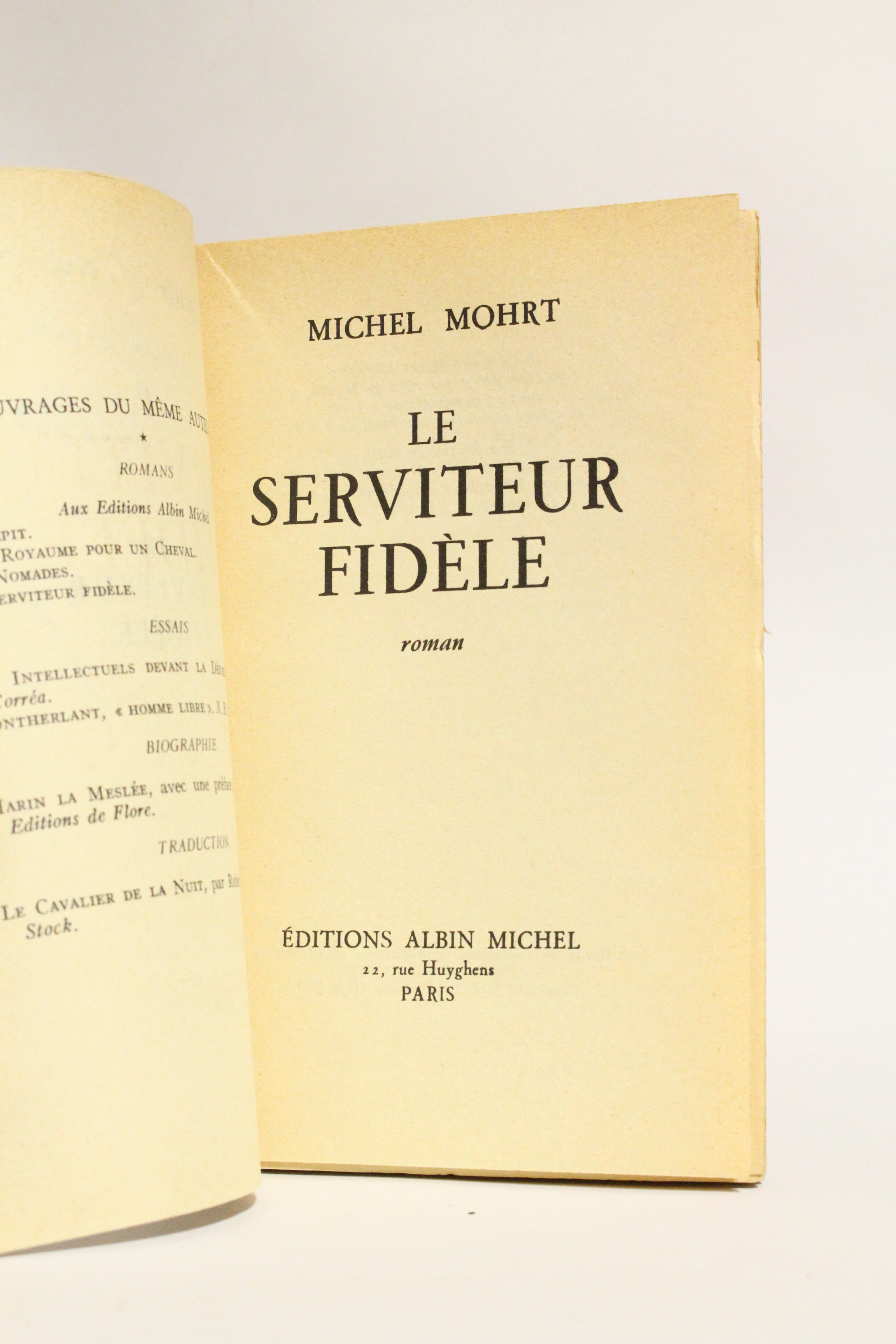 Le serviteur fidèle by MOHRT Michel: couverture souple (1953) Signed by ...