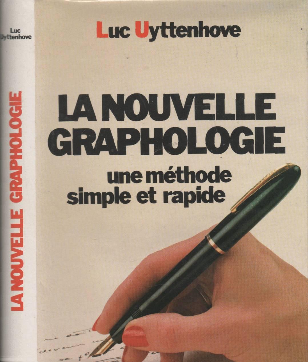 La nouvelle graphologie by UYTTENHOVE Luc: Très Bon (1982) | LiBooks