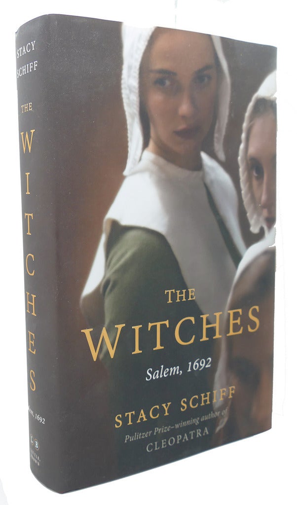 THE WITCHES : Salem, 1692 by Stacy Schiff: Hardcover (2015) First ...