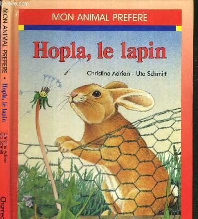 HOPLA, LE LAPIN von ADRIAN CHRISTINE / SCHMITT UTA: bon Couverture ...