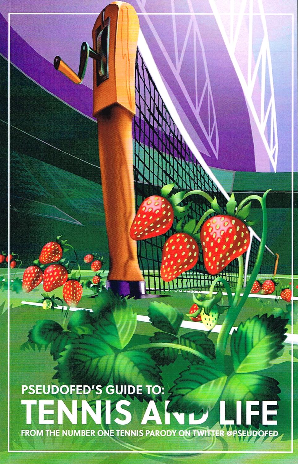 PseudoFed's Guide To Tennis And Life : From The Number One Tennis ...