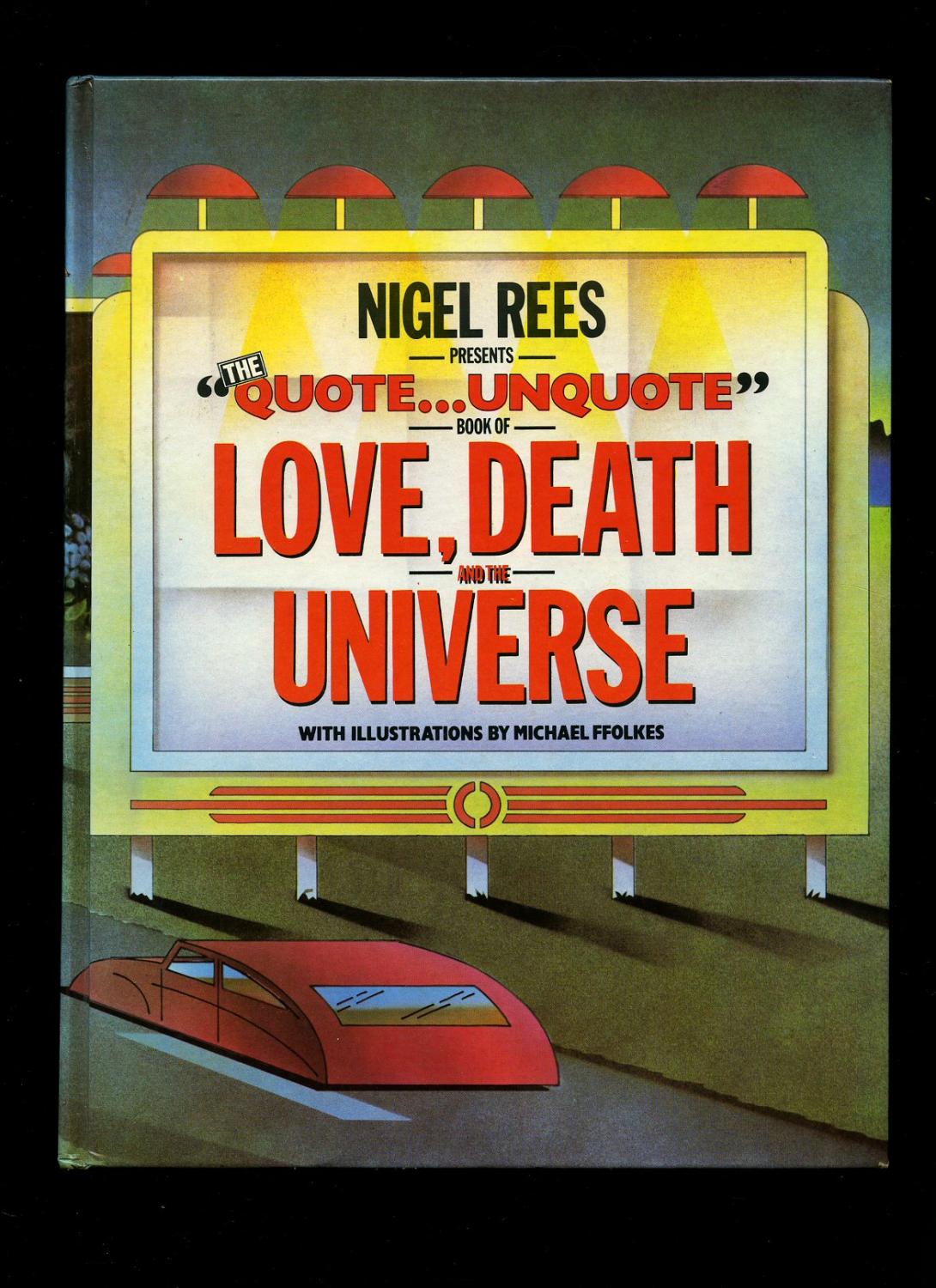 The Quote Unquote Book of Love, Death and The Universe by Rees, Nigel ...