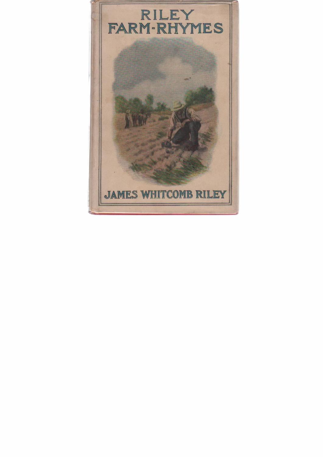 Riley: Farm-Rhymes by Riley, James Whitcomb: As New Cloth Hardback ...