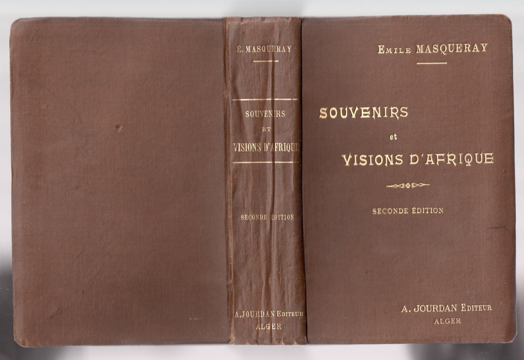 Souvenirs et Visions d'Afrique by MASQUERAY, Emile: Bon Couverture ...