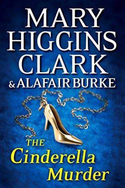 The Cinderella Murder (Under Suspicion) by Clark, Mary Higgins; Burke ...