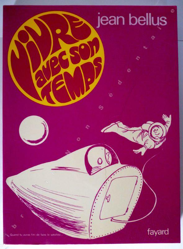 Vivre avec son Temps par Bellus Jean | ARTLINK