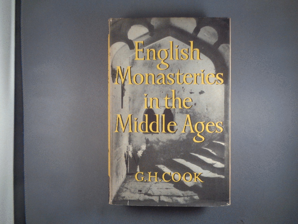 English Monasteries in the Middle Ages by Cook, G H: Fine Hardcover ...