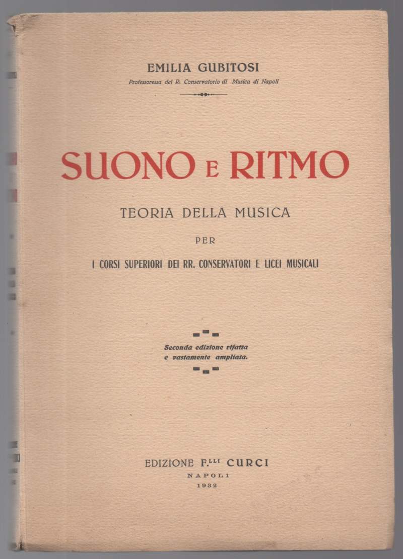 SUONO E RITMO teoria della musica per i corsi superiori dei rr. conservatori e licei musicali ...
