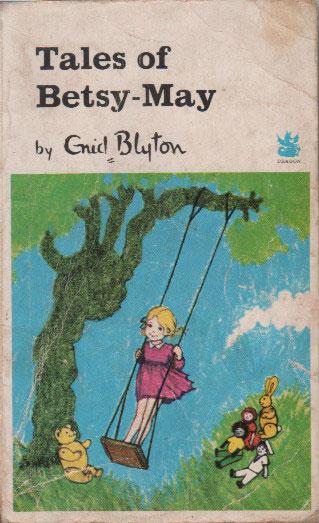 TALES OF BETSY-MAY by Enid Blyton: Fair Paperback (1970) 1st of This ...