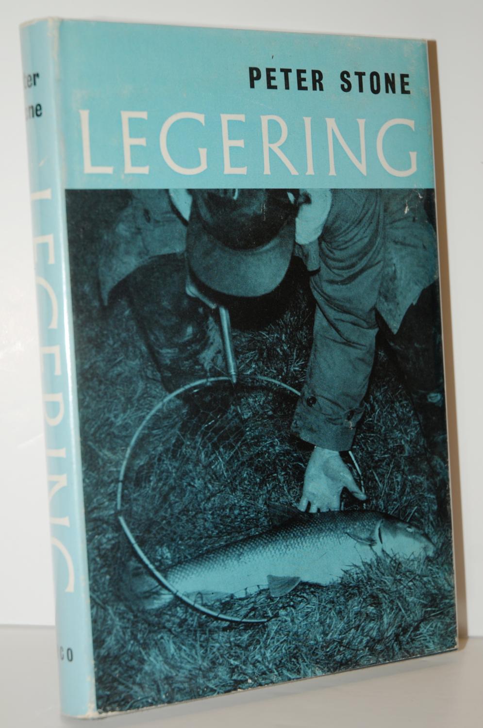 Legering The Modern Man's Technique by Stone, Peter & Richard Walker ...