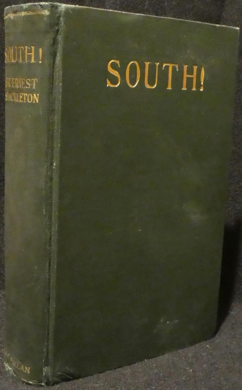 South! The Story of Shackleton's Last Expedition 1914 - 1917 by ...