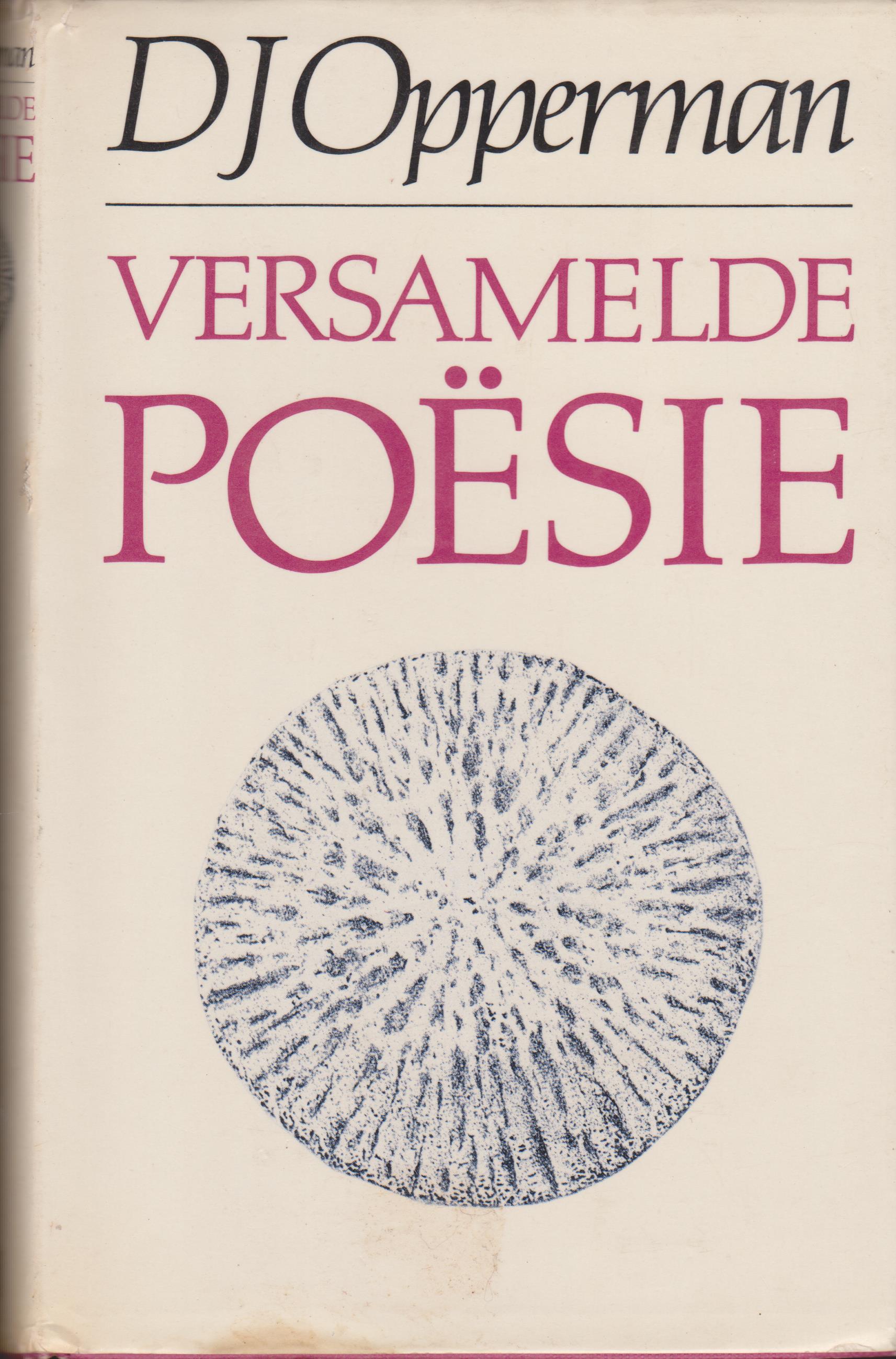 Versamelde Poesie by DJ Opperman: Very Good Hardcover (1987) 1st ...