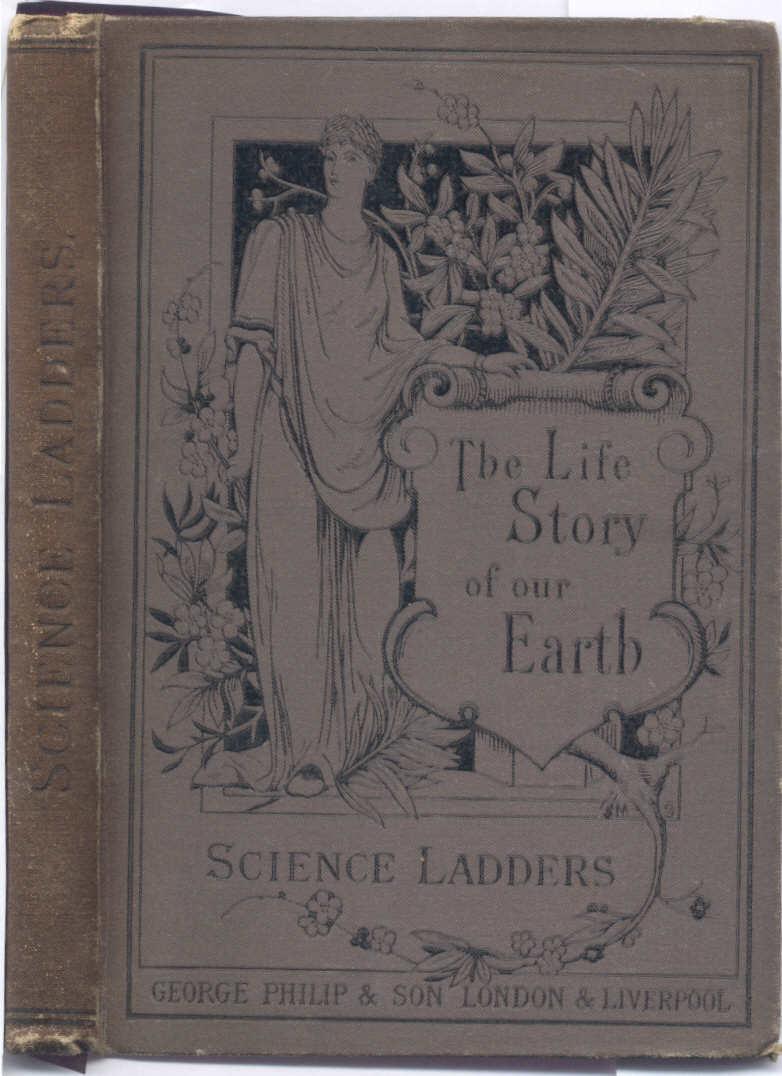 The Life Story of Our Earth . Science Ladders by D'Anvers, N: A Hard ...