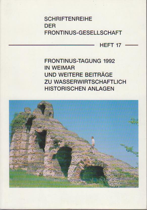 Frontinus-Tagung 1992 in Weimar und weitere Beiträge zu ...
