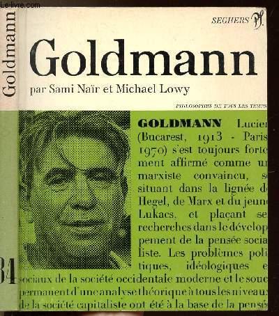LUCIEN GOLDMANN OU LA DIALECTIQUE DE LA TOTALITE - COLLECTION ...