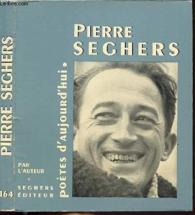 PIERRE SEGHERS - COLLECTION POETES D'AUJOURD'HUI N°164 by SEGHERS ...