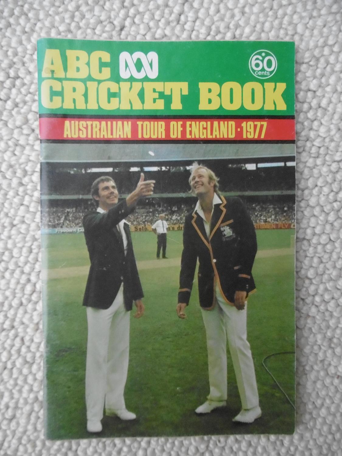 ABC Cricket Book - Australian Tour of England 1977 by Edited by Alan ...
