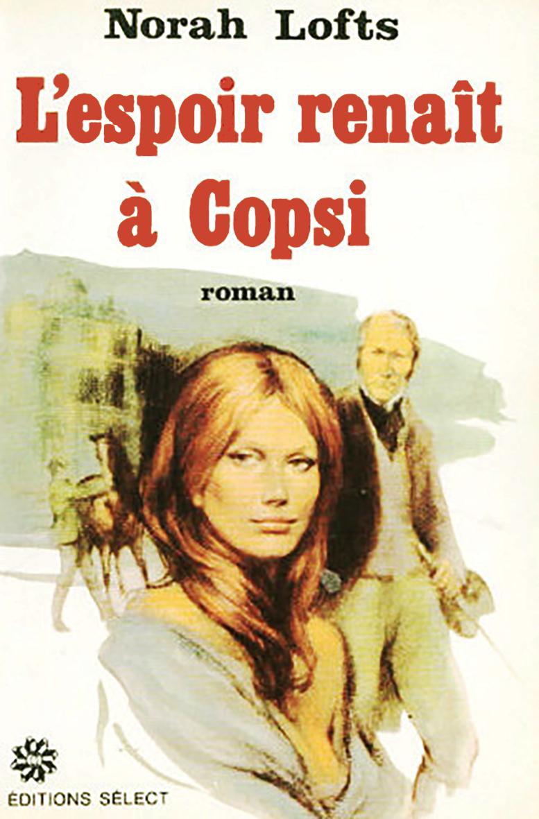 L'espoir renait à Copsi by Norah Lofts (Auteur): Neuf Couverture souple (1982) | Livreavous
