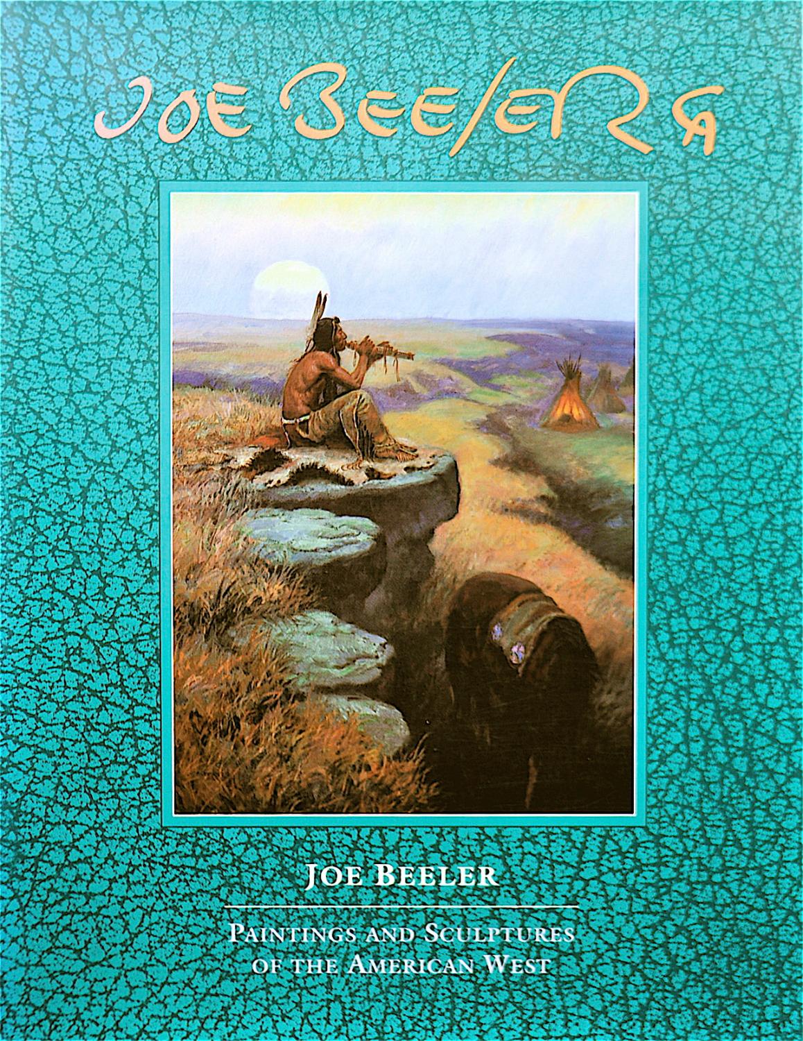 Joe Beeler: Paintings and Sculptures of the American West by Beeler ...
