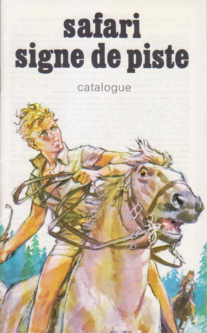 Catalogue : Safari-Signe de Piste par Editions Alsatia [JOUBERT, Pierre ...