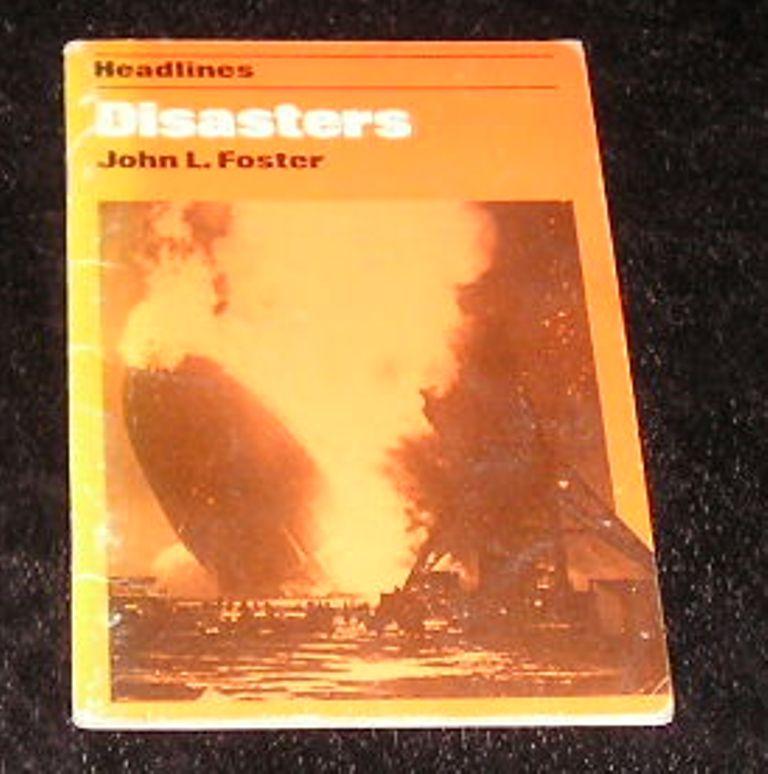 Disasters by John L Foster: Good Soft Cover (1980) First Edition ...