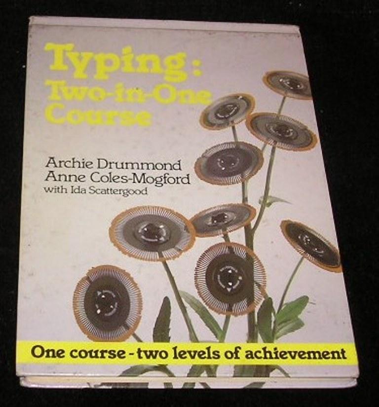 Typing: Two in One Course by Archie Drummond & Anne Coles Mogford: Very ...