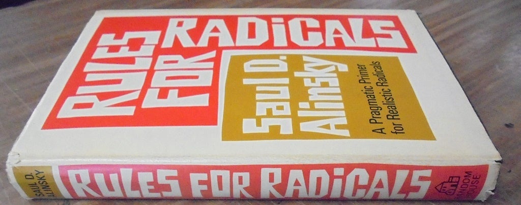 Rules for Radicals : a practical primer for realistic radicals by ...