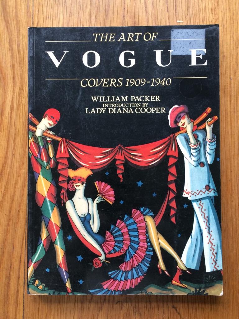 The Art of Vogue: Covers 1909-1940 by William Packer: Very Good Soft ...