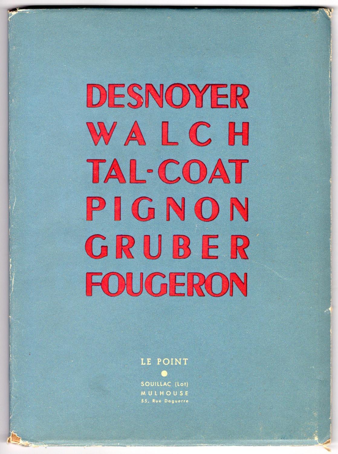 LE POINT XXXVI Décembre 1947: Desnoyer Walch Tal-coat Pignon Gruber ...