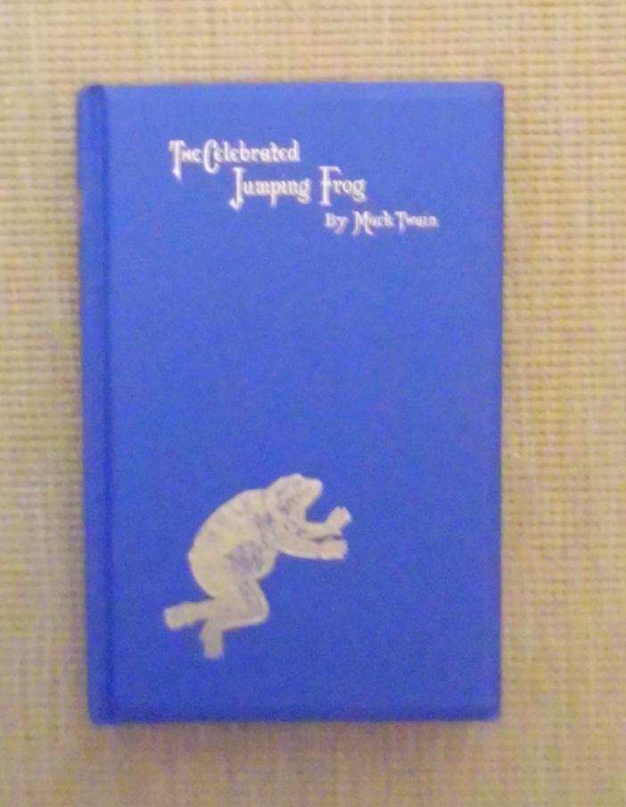 The Celebrated Jumping Frog of Calaveras County and Other Sketches by ...