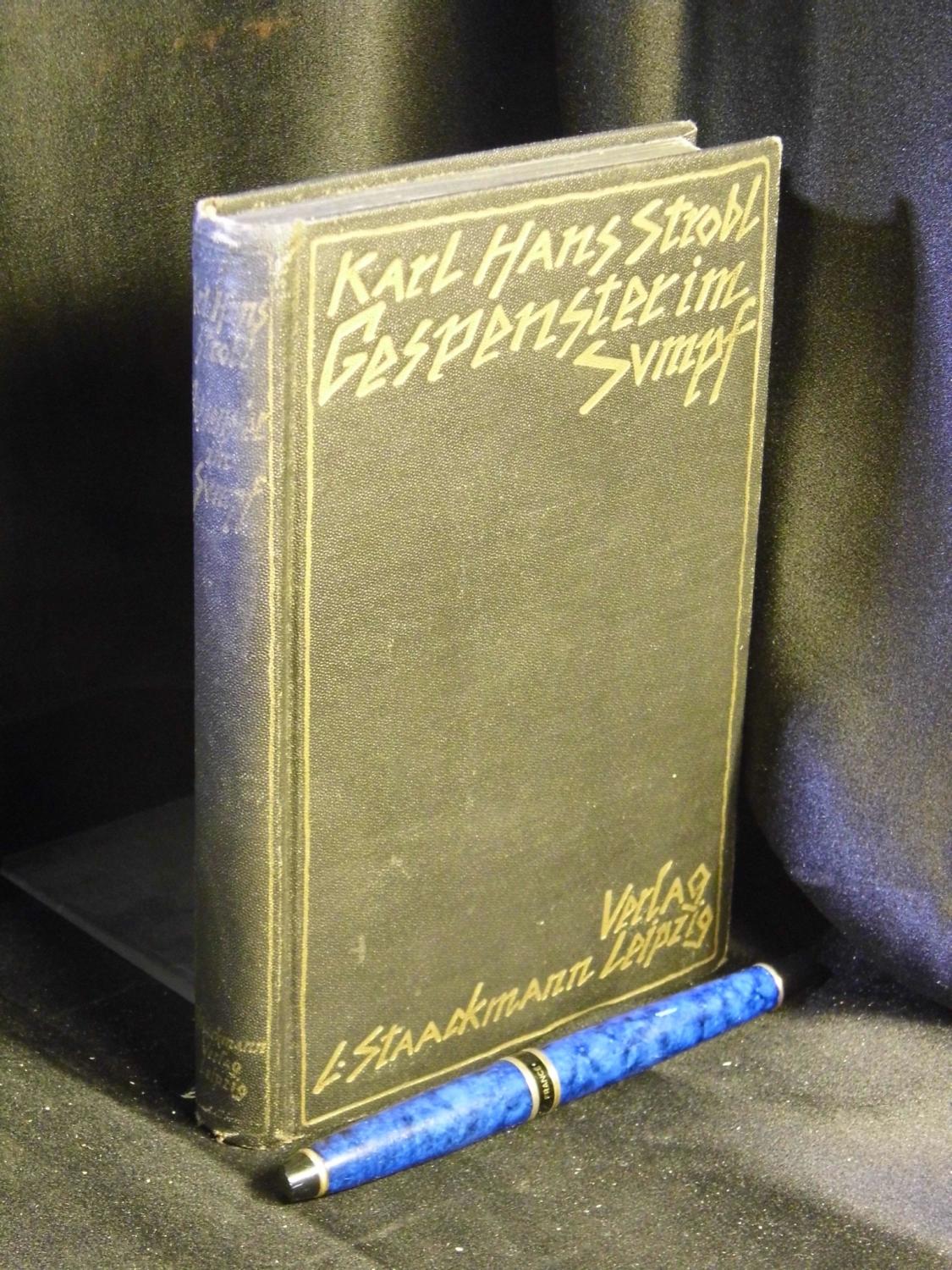 Gespenster im Sumpf - Ein phantastischer Wiener Roman - by Strobl, Karl ...